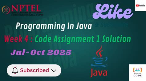 Programming In Java Nptel Week 4 Assignment 1 Code Solution Jul Oct 2025 Swayam Java Youtube