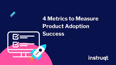 Product Adoption Metrics To Measure Successs