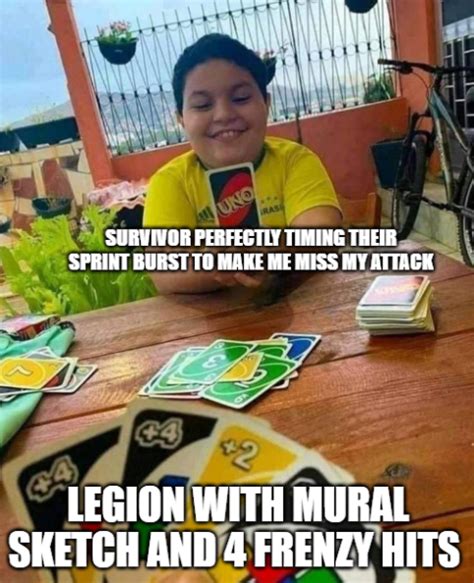 I Can Out Lunge Your Sprint Burst R Deadbydaylight