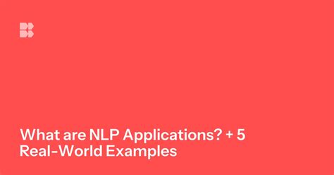 What Are Nlp Applications 5 Real World Examples