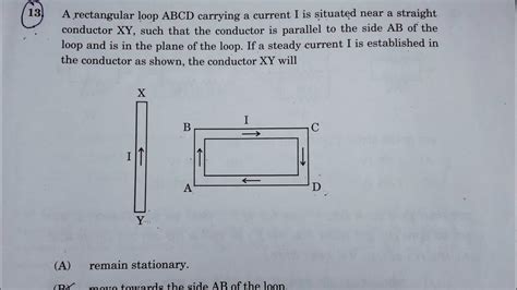 A Rectangular Loop ABCD Carrying A Current I Is Situated Near A Straight Of 10 Science
