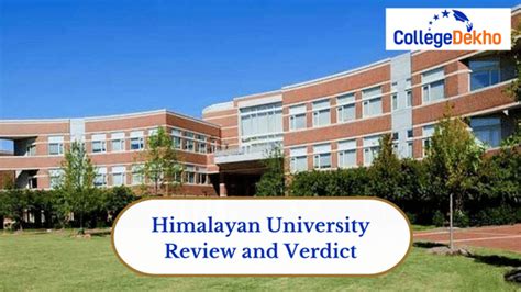 Himalayan University Review And Verdict By Collegedekho Collegedekho