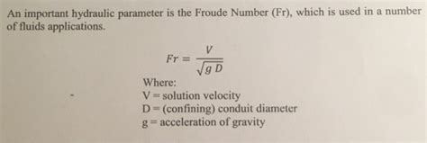 Solved An Important Hydraulic Parameter Is The Froude Number