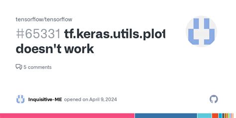 Tfkerasutilsplotmodel Doesnt Work · Issue 65331 · Tensorflow