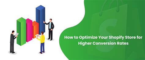 Optimize Your Shopify Store For Higher Conversion Rates