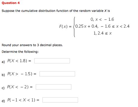 Solved Question 4 Suppose The Cumulative Distribution