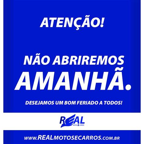 ATENÇÃO CLIENTES não abriremos amanhã devido ao feriado de Tiradentes