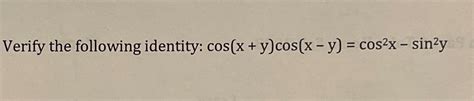 Solved Verify The Following Identity