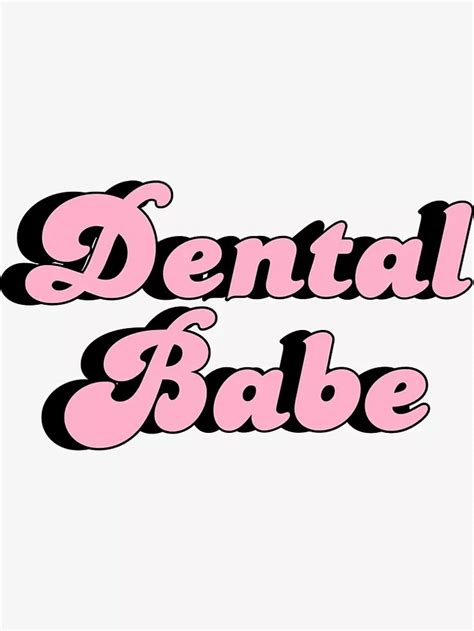 Dental Babe Sticker For Sale By Kendylmccartney Redbubble Dental