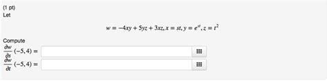 Solved Let W 4xy 5yz 3xz X St Y Est Z T2