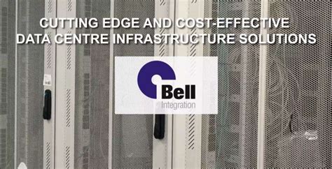 Migrate Your Data Centre Bell Integration
