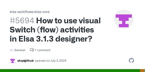 How To Use Visual Switch Flow Activities In Elsa 313 Designer