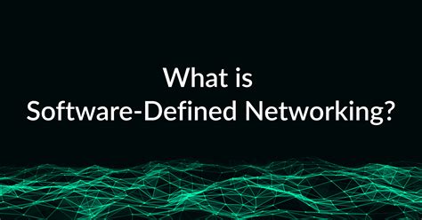 What Is Software Defined Networking Sdn A Complete Guide