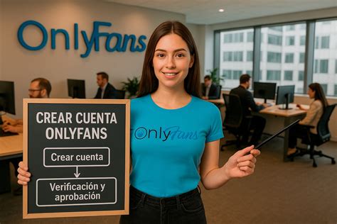 Cómo Crear Cuenta De Onlyfans Para Ganar Dinero Guía Paso A Paso