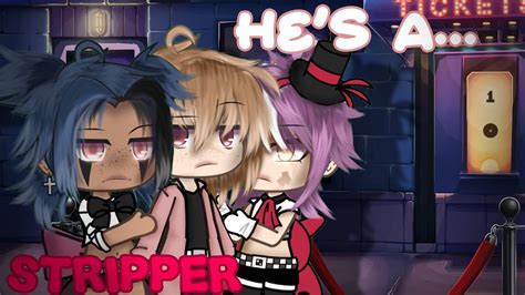 💋𝙃𝙚𝙨 𝘼 𝙎𝙩𝙧𝙞𝙥𝙥𝙚𝙧💋gay Glmmgacha Life Bl 12 Youtube
