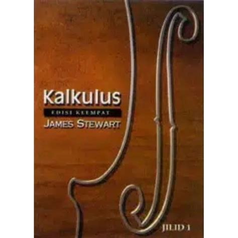 Jual Buku Kalkulus Edisi 4 Jilid 1 James Stewart Shopee Indonesia