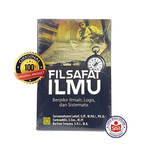 Jual Filsafat Ilmu Berpikir Ilmiah Logis Dan Sistematis Suryawahyuni