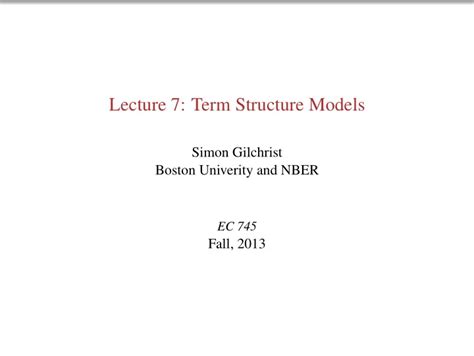 Ppt Lecture 7 Term Structure Models Simon Gilchrist Boston