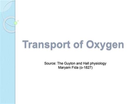 Tranport Of Oxygen Ppt