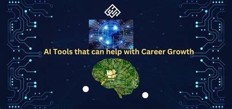 Ai Tools That Can Help With Career Growth
