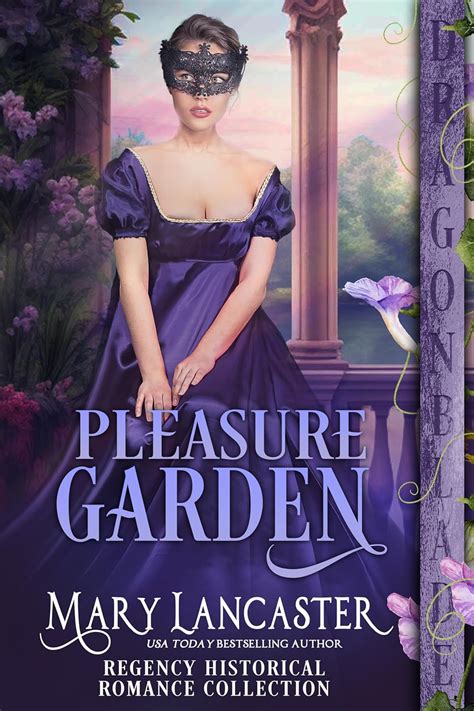 Pleasure Garden A Regency Historical Romance Collection