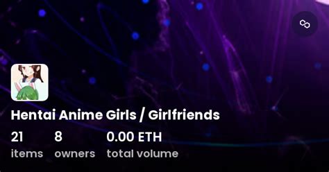 Hentai Anime Girls Girlfriends Collection Opensea