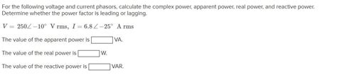 Solved For The Following Voltage And Current Phasors Chegg Com