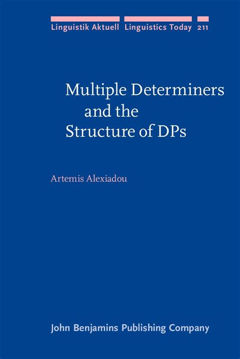 multiple determiners and the structure of dps linguistik