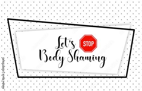 Lets Stop Body Shaming Motivational Quote Vector Illustration Red