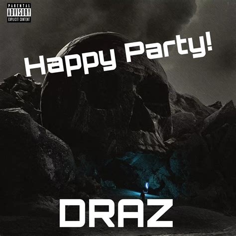 Stream Draz Happy Partysupported By Xillix By Draz Listen Online