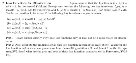 Solved Loss Functions For Classification Again Assume Chegg