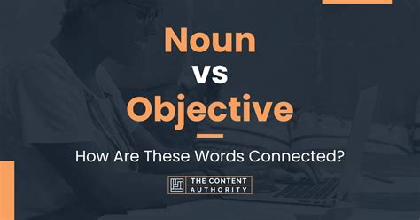 Objective Definition Noun At Carrie Booker Blog