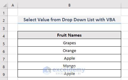 Using VBA To Select A Value From A Drop Down List In Excel 2 Methods