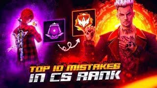 TOP MISTAKES IN CS RANKED HOW TO WIN EVERY CS RANK Doovi