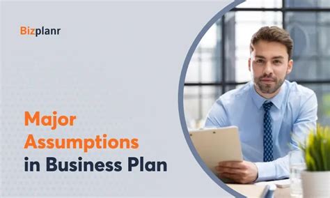 Top Major Assumptions To Include In Your Business Plan