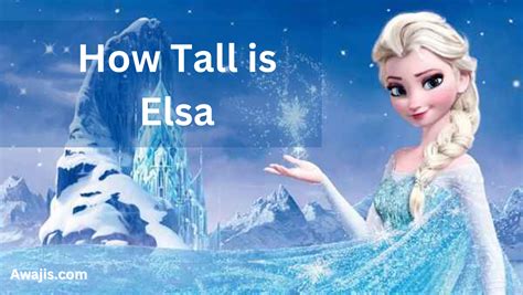 How Tall Is Elsa Heights Of Every Frozen Character