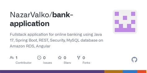 GitHub NazarValko Bank Application Fullstack Application For Online Banking Using Java