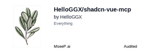 Github Helloggx Shadcn Vue Mcp Shadcn Vue And Tailwind Css Are Essential For Component