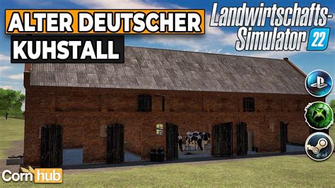 LS22 Mods Alter Deutscher Kuhstall LS22 Modvorstellung YouTube