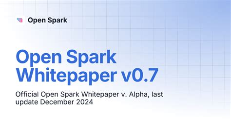 Open Spark Whitepaper V07 Open Spark