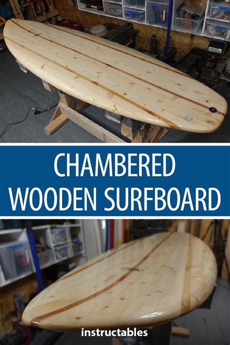 How To Make A Chambered Wooden Surfboard Wooden Surfboard Wood