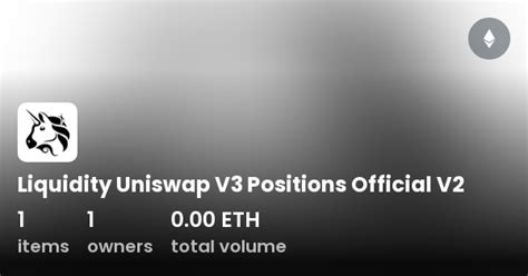 Liquidity Uniswap V Positions Official V Collection Opensea
