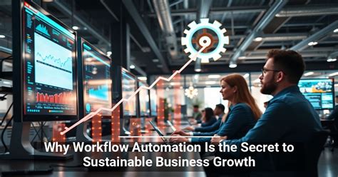 Why Workflow Automation Is The Secret To Sustainable Business Growth Franklin Computer Why Workflow Automation Is The Secret To Sustainable Business Growth Franklin Computer