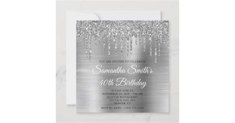 Silver Glitter Drips And Foil 40th Birthday Invitation Zazzle