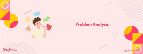 Problem Analysis Pengertian Metode Dan Prosesnya