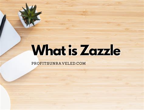 What Is Zazzle Common Questions And What You Need To Know