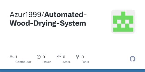 Github Azur1999automated Wood Drying System