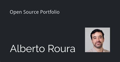 Open Source Portfolio Alberto Roura