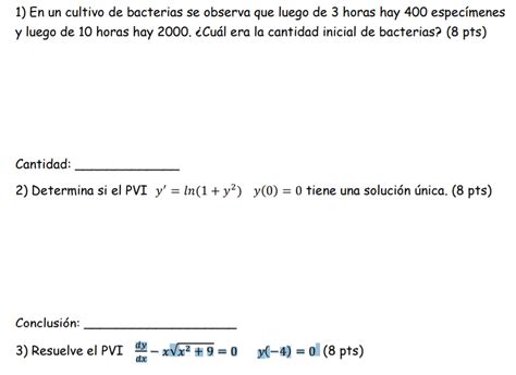 Solved 1 En Un Cultivo De Bacterias Se Observa Que Luego De Chegg