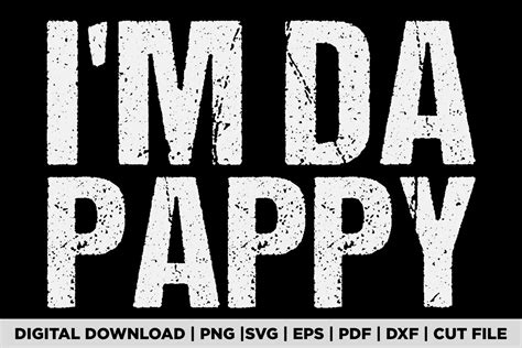 I'm Da Pappy T-Shirt Fathers Day Pappy S Graphic by Graphic AF · Creative Fabrica